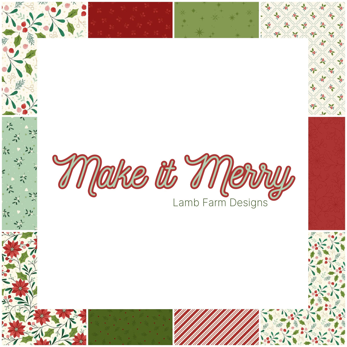 Make It Merry — Fabric Shack