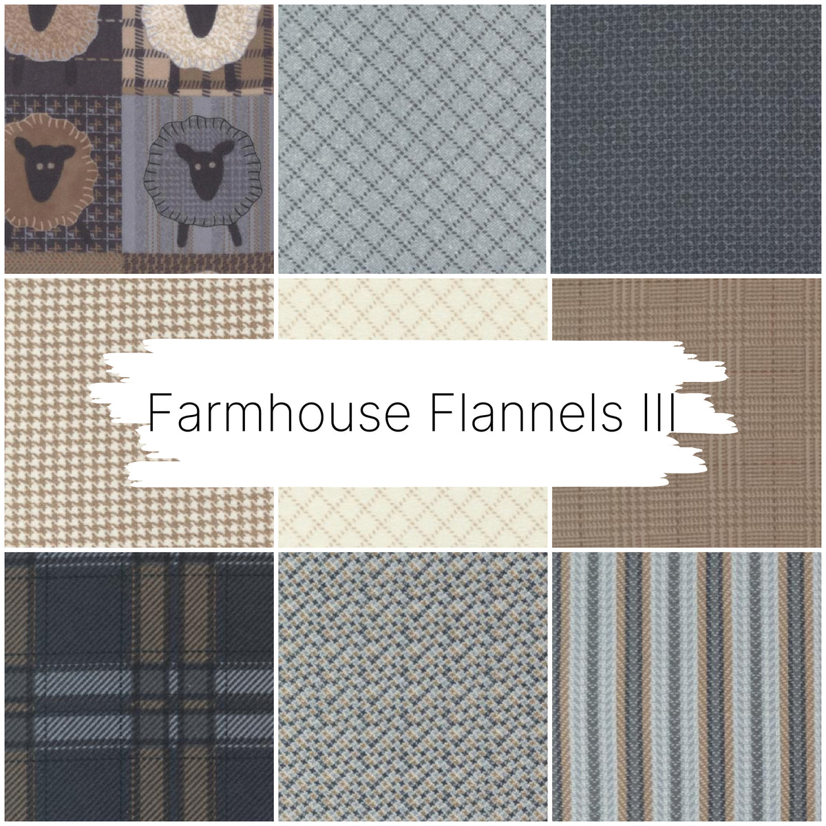 Farmhouse Flannels III — Fabric Shack