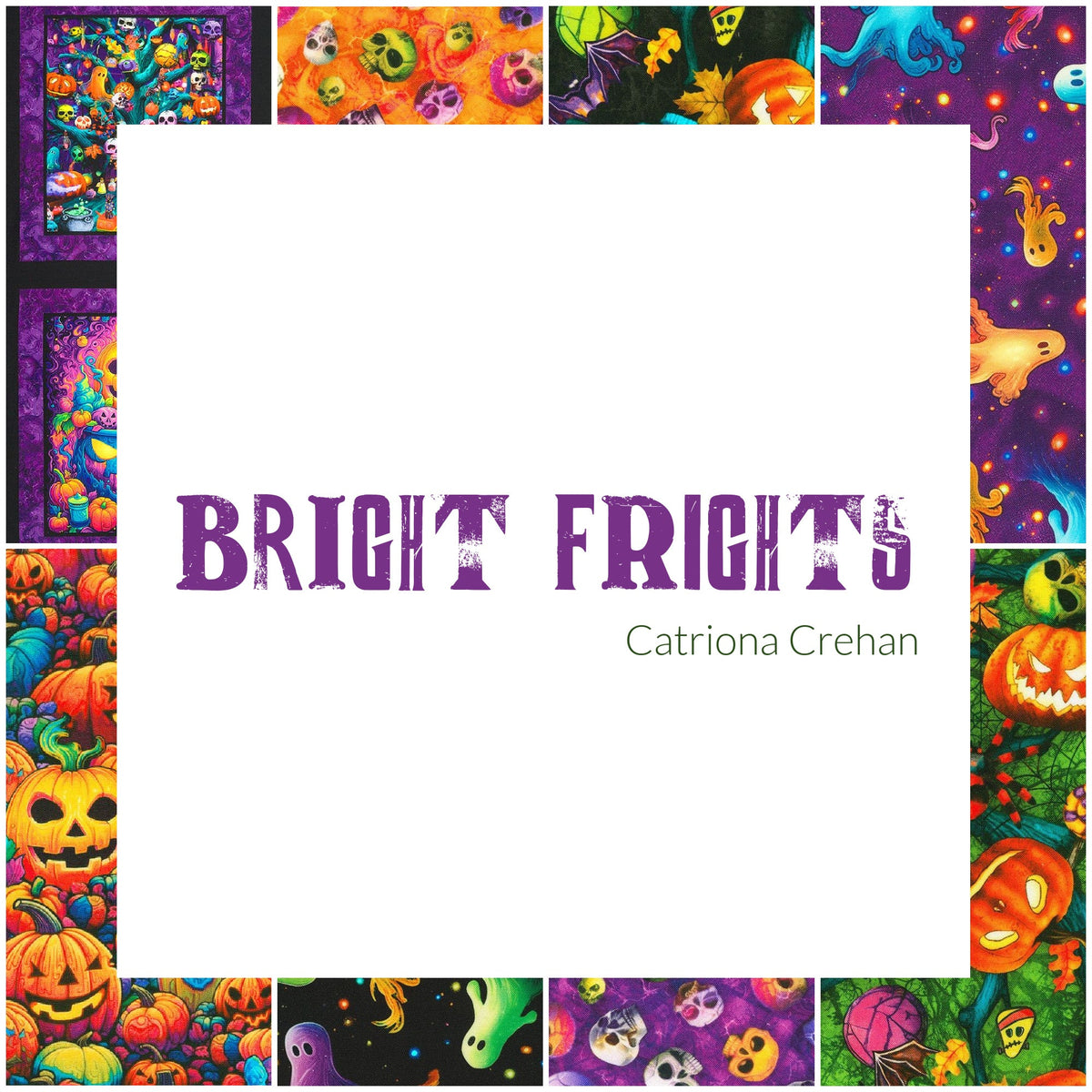 Bright Frights — Fabric Shack